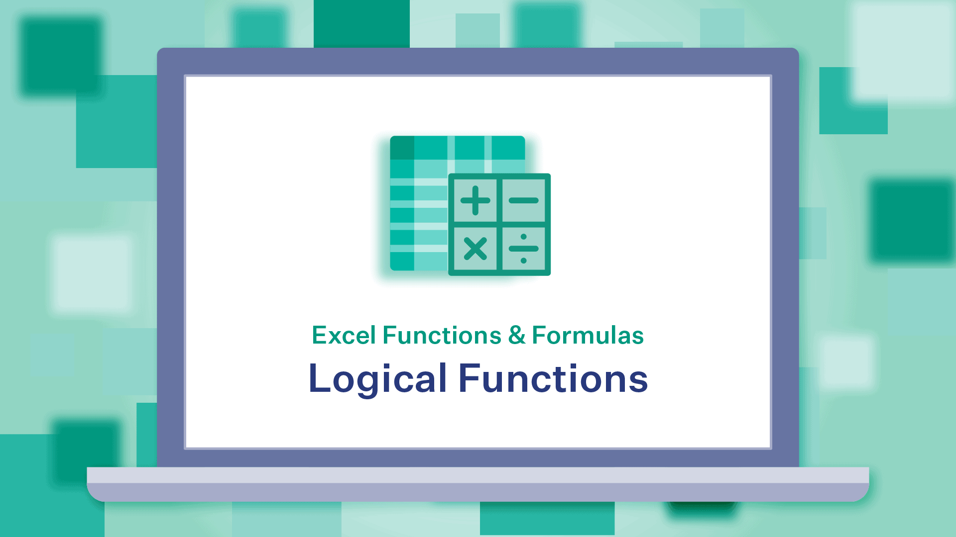 Excel Functions & Formulas: Logical Functions - GLOBIS Unlimited Excel Functions & Formulas: Logical Functions - GLOBIS Unlimited