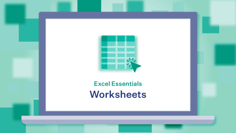 Excel Essentials: Worksheets - GLOBIS Unlimited